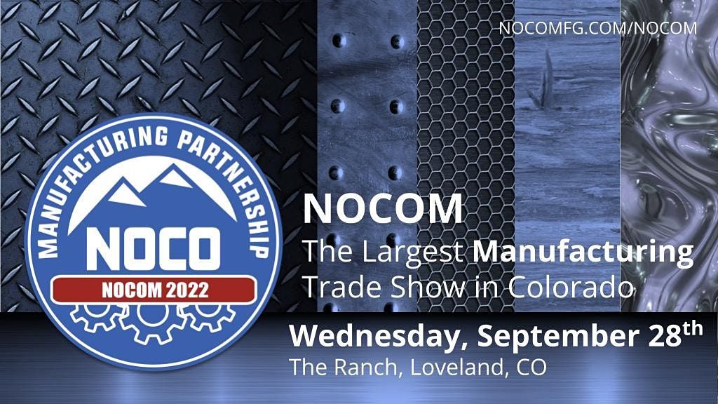 NOCOM Manufacturing Trade Show, The Ranch Events Complex, Loveland, 27 ...