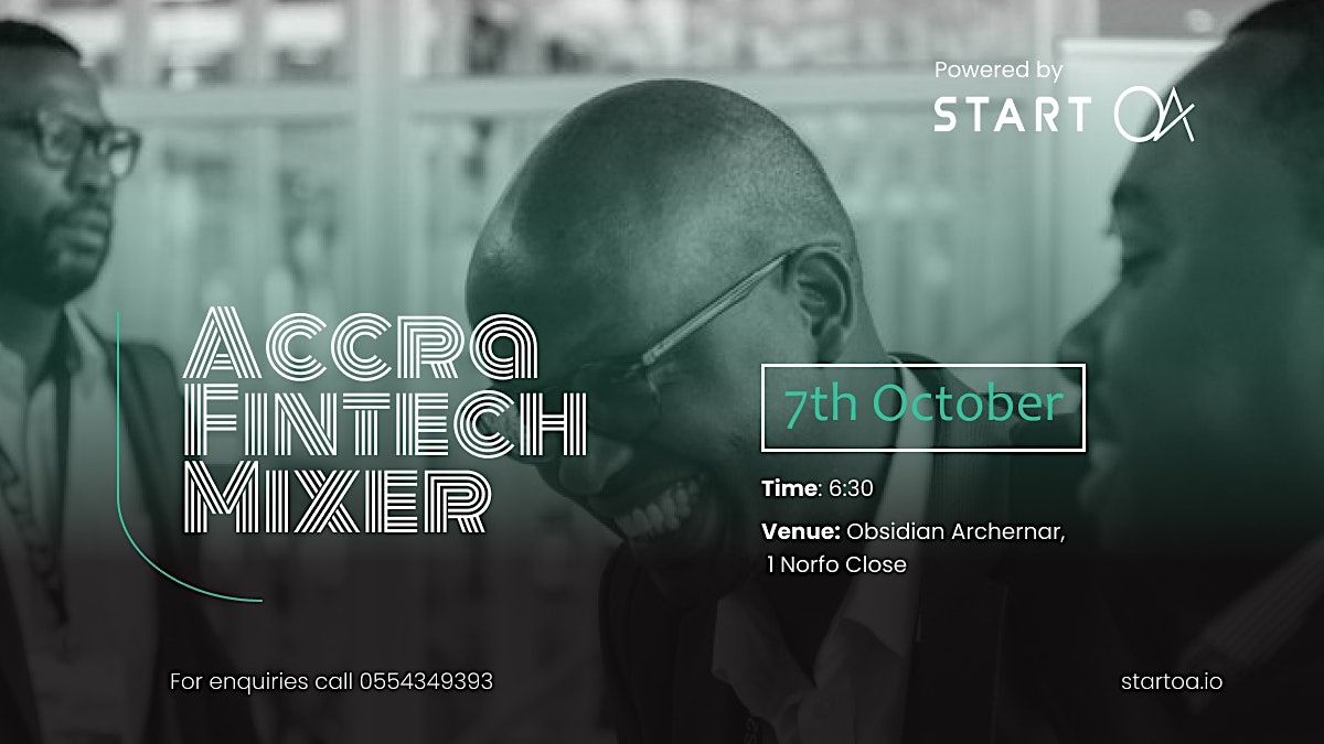 Accra Fintech Mixer, Obsidian Achernar, Accra, 7 October 2022