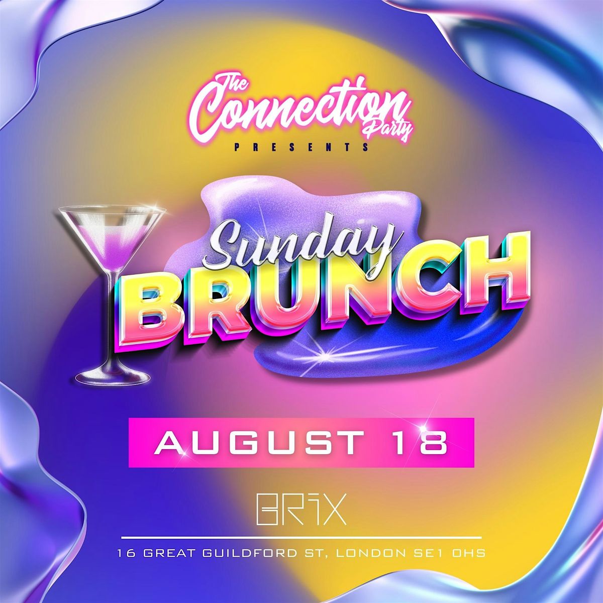 The Connection Party presents Sunday Funday Brunch, BRIX LDN, London, 4 ...
