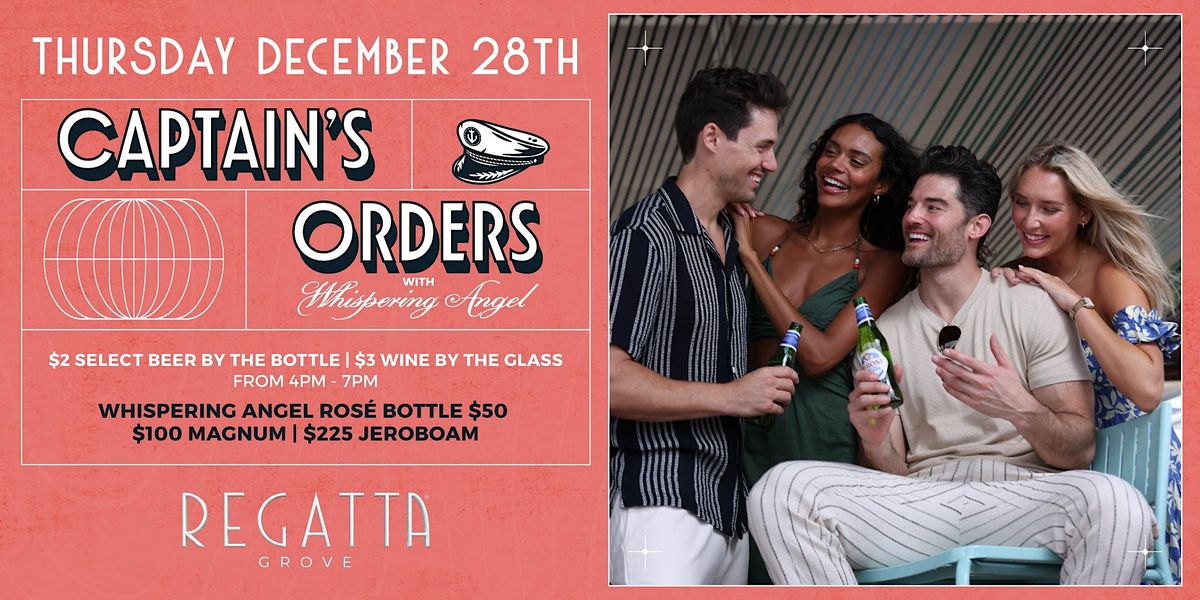 Captains Orders with Whispering Angel at Regatta Grove, Regatta Grove, Miami, 28 December to 29 ...