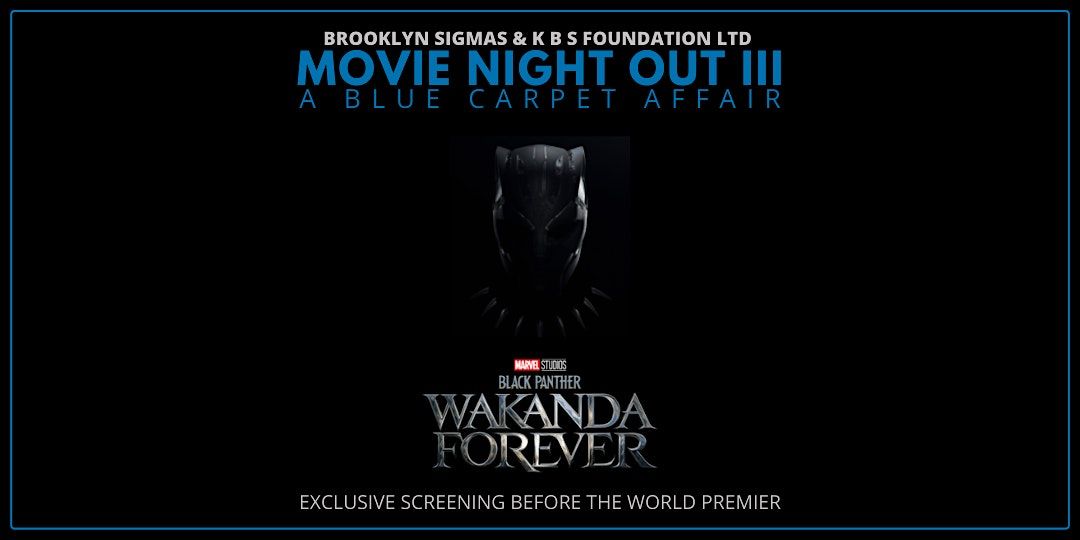 Black Panther Wakanda Forever, A Blue Carpet Affair - Movie Night Out 3 ...