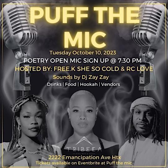 PUFF THE MIC, Tribeca, Houston, 10 October 2023