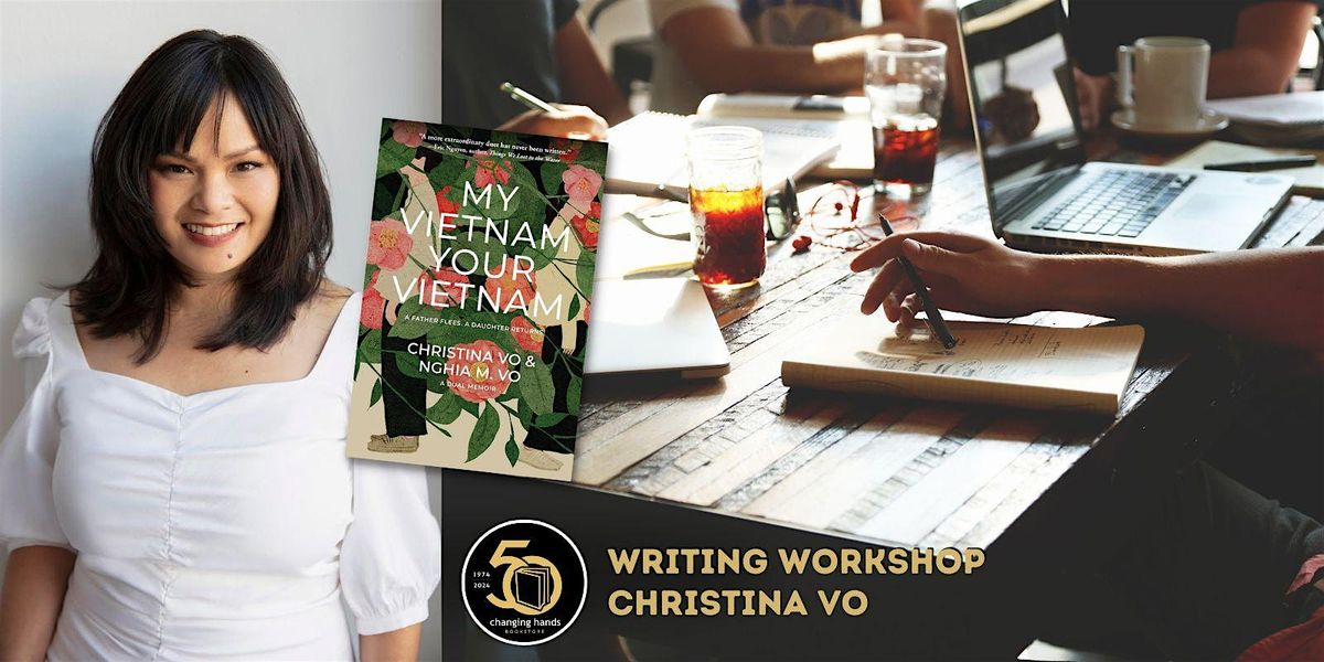 Writing Workshop with Christina Vo: "Discover the Power of Words ...