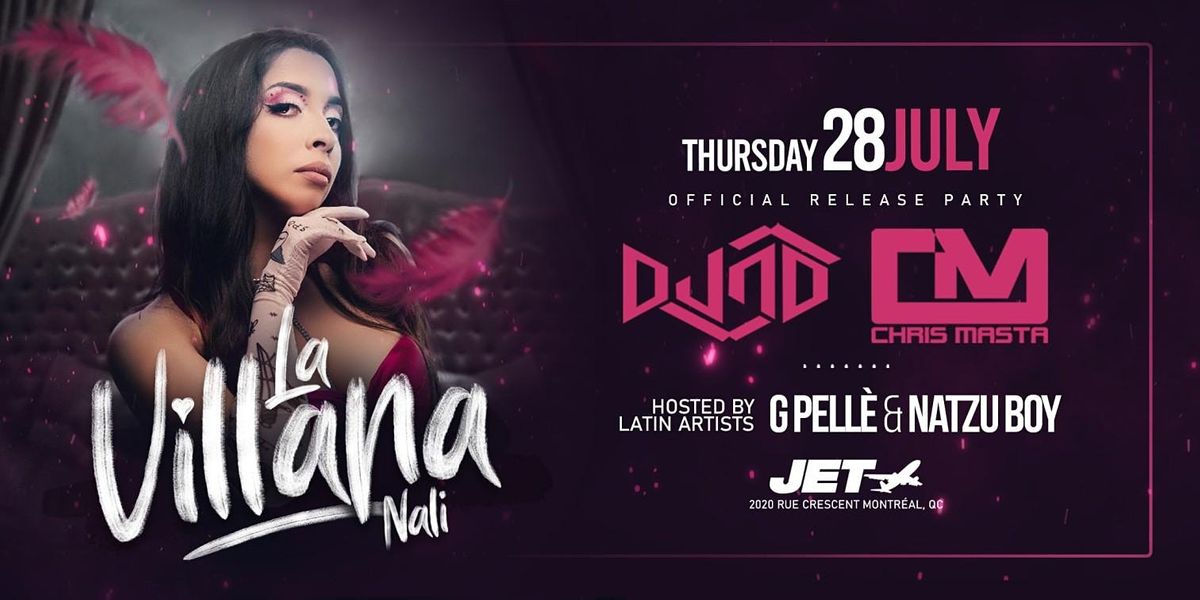 LA VILLANA OFFICIAL RELEASE PARTY-THURSDAY JULY 28TH @JET NIGHTCLUB ...