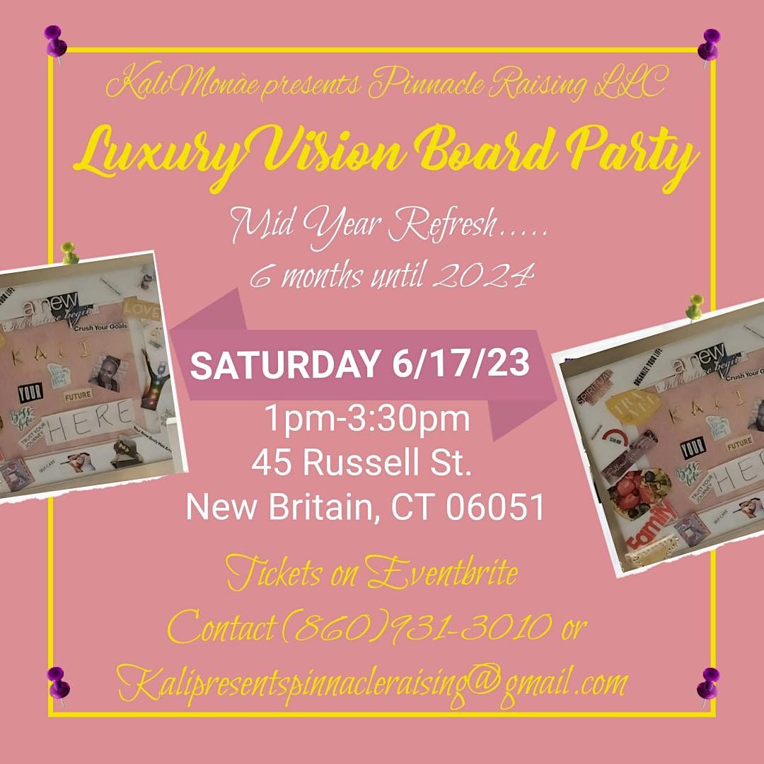 Luxury Vision Board Party: Mid Year Refresh Edition, 45 Russell St, New ...