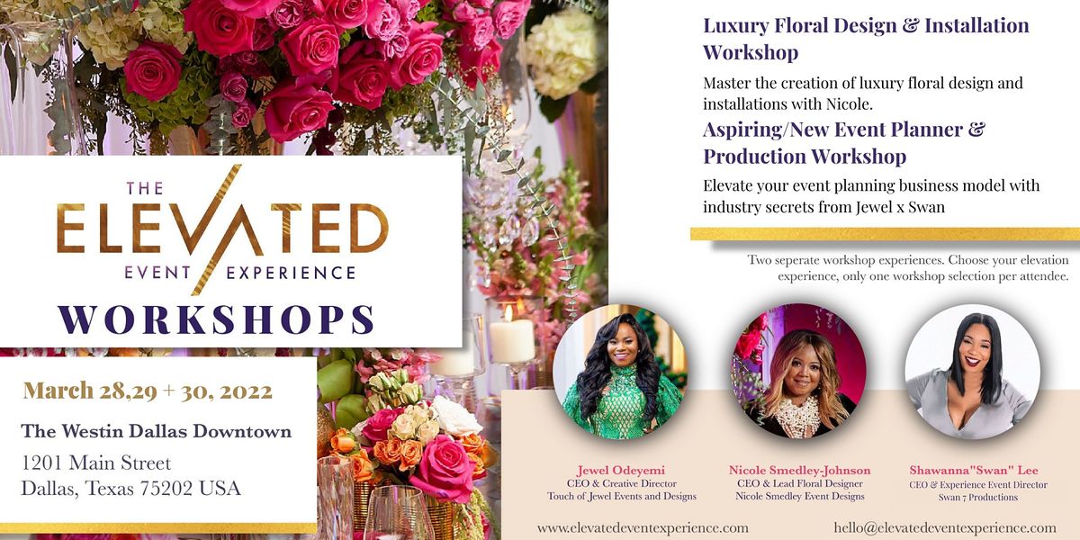 The Elevated Event Experience 2nd Annual Conference & Gala, The Westin ...