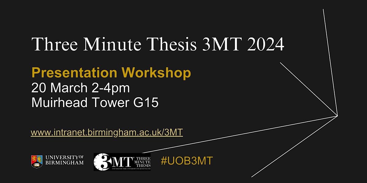 PGR Three Minute Thesis 2024: Presentation Workshop (In-Person), Muirhead Tower (R21 on campus ...