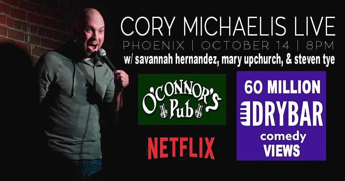 Cory Michaelis in Phoenix w/ Savannah Hernandez, Mary Upchurch, & Steve Tye, O'Connor's Pub ...