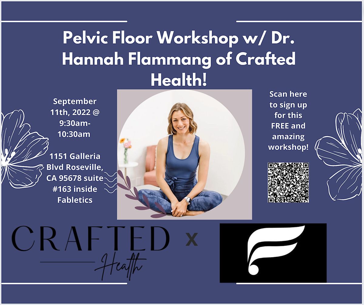 Pelvic Floor Workshop w/ Dr. Hannah Flammang!, Fabletics Roseville, 11 ...
