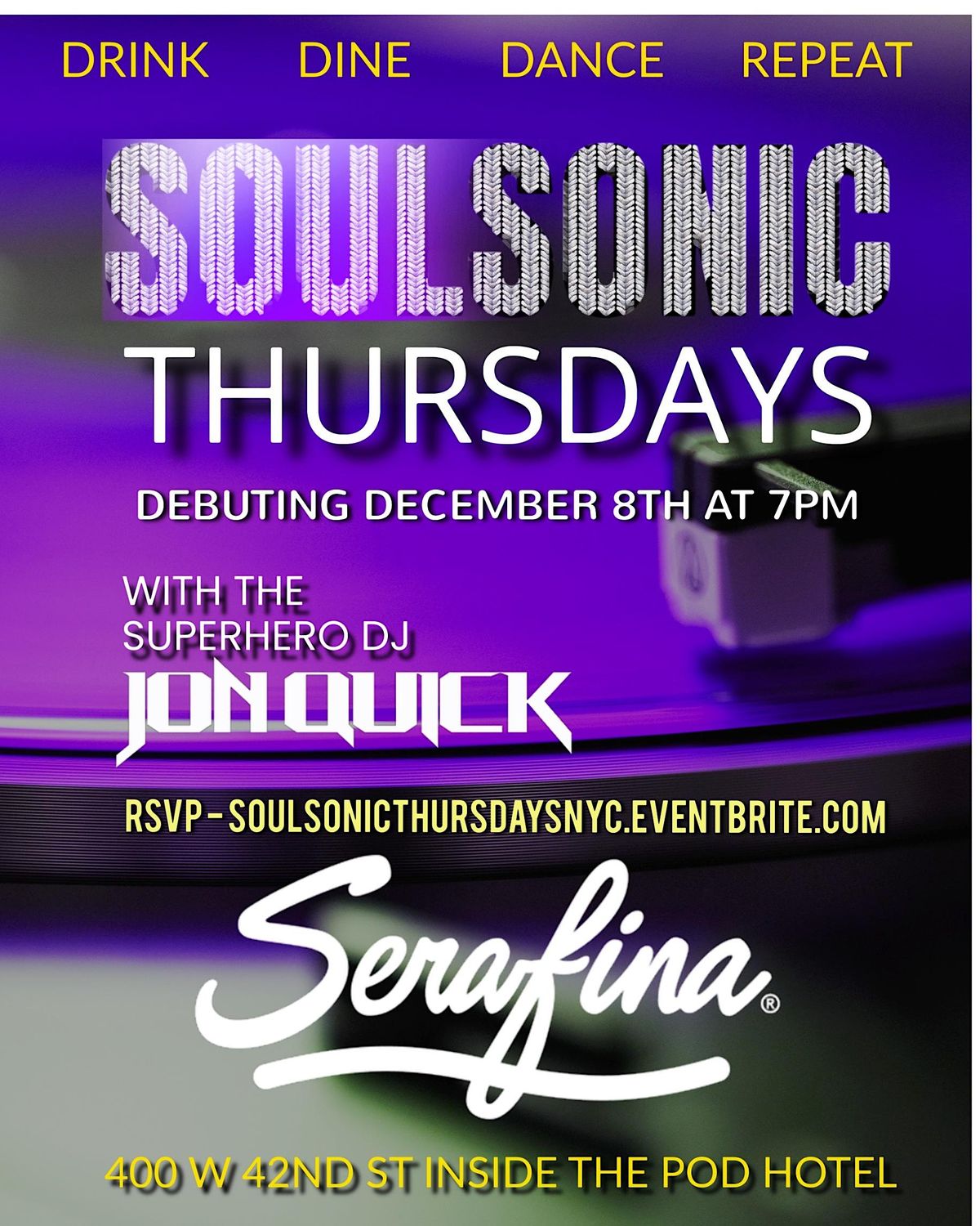 Soulsonic Thursdays with DJ Jon Quick, Serafina, New York, 26 January 2023