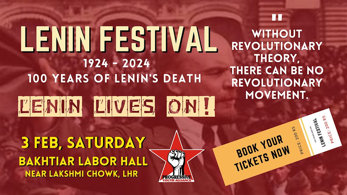 Lenin Festival - Lahore 2024, Bakhtiar Labour Hall, Lahore, 3 February 2024