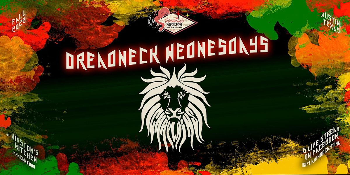 Dreadneck Wednesdays - Mau Mau Chaplains + Winstons Kitchen, Flamingo ...