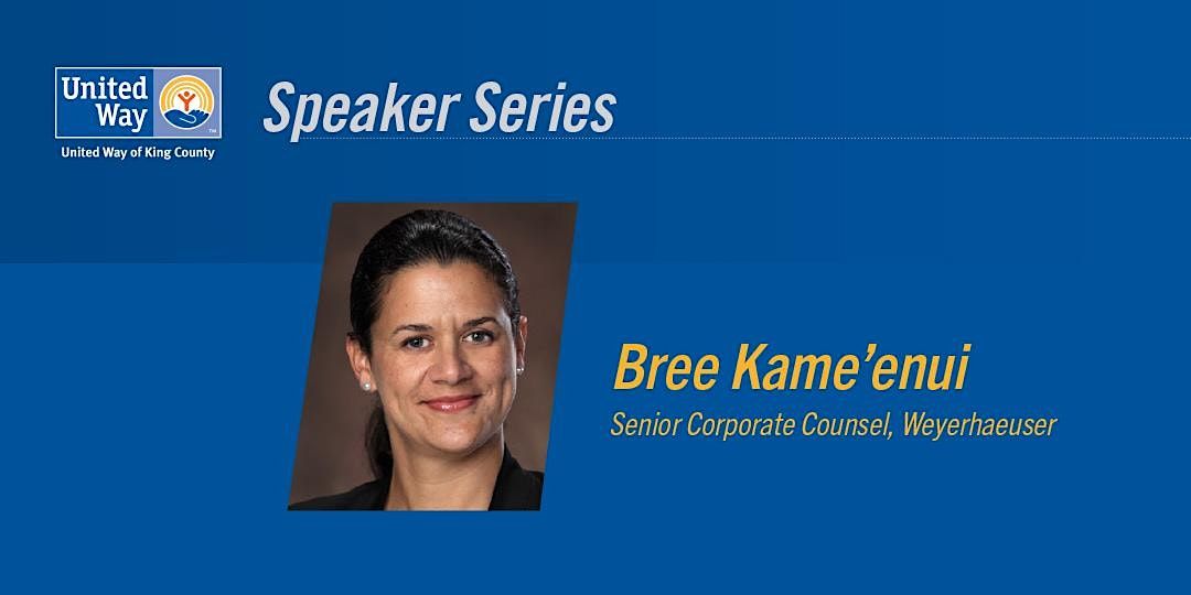 Speaker Series with Bree Kameenui, United Way of King County, Seattle ...