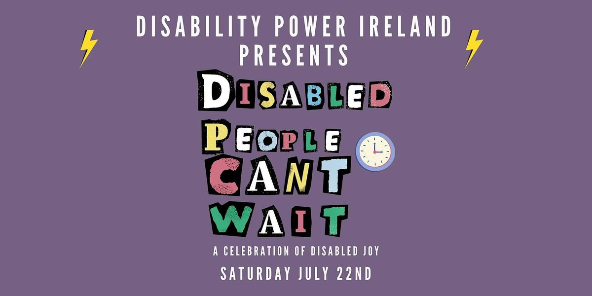 Disability Pride and Power Parade 2023, Trinity College Dublin, Dublin ...