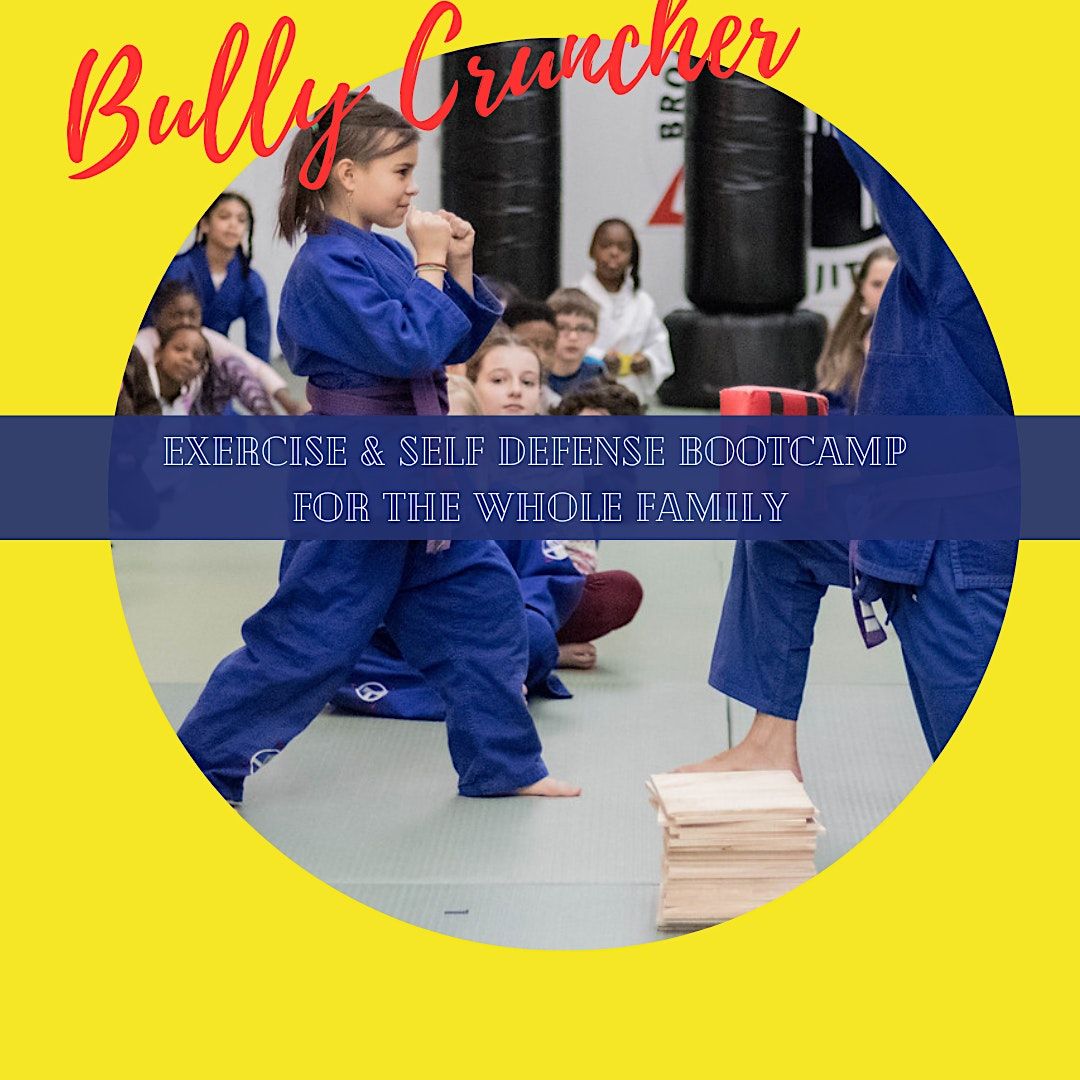 Bullying stops with me! - Family Exercise & Self Defense Bootcamp ...
