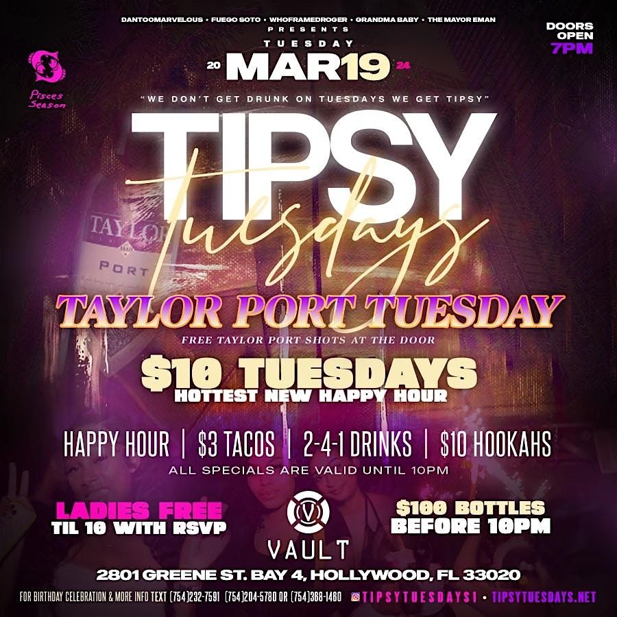Tipsy Tuesdays, Club Vault, Hollywood, 19 March to 20 March