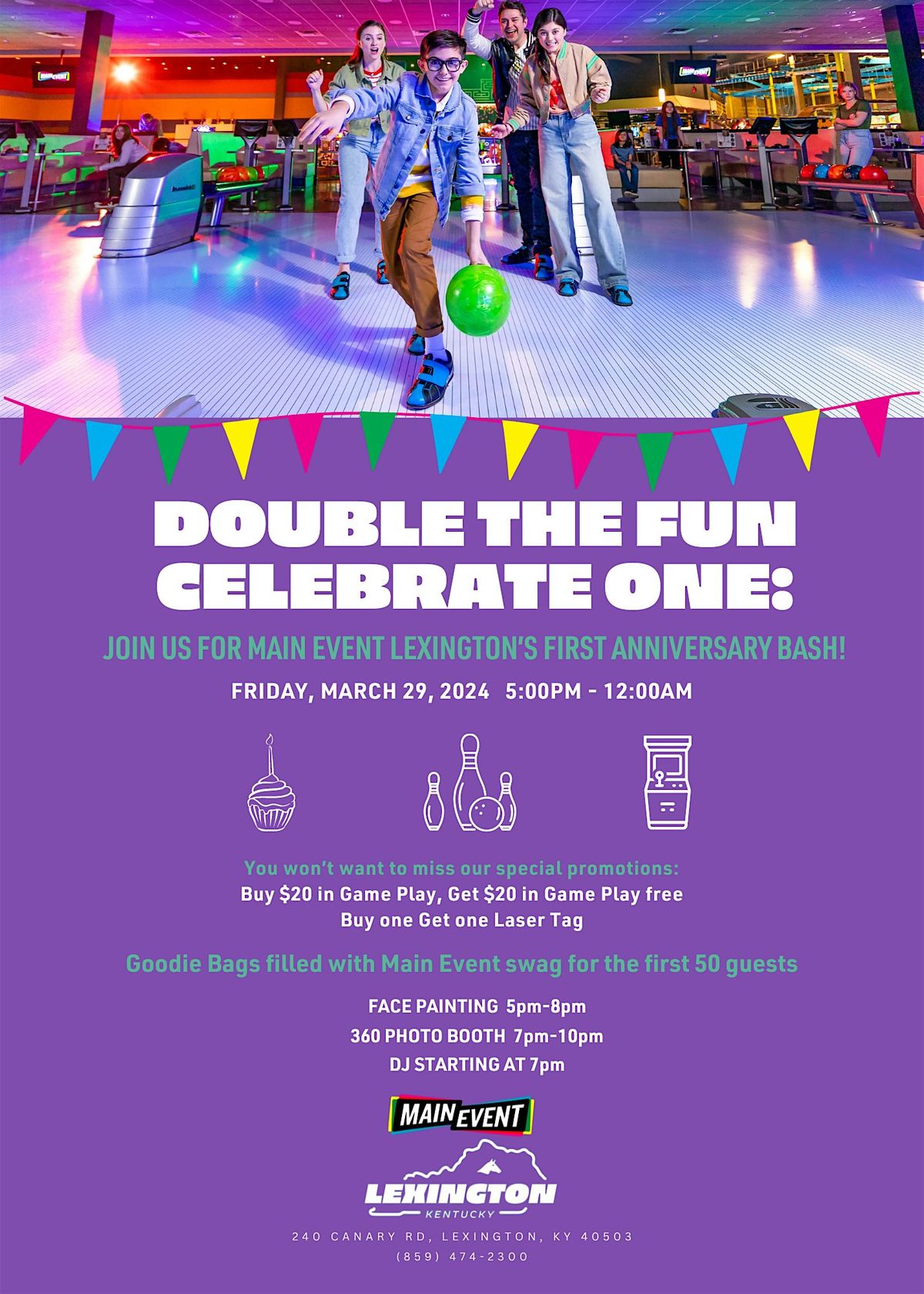 Double the fun, Main Event Lexington Turns 1!, Main Event Lexington, 29 ...