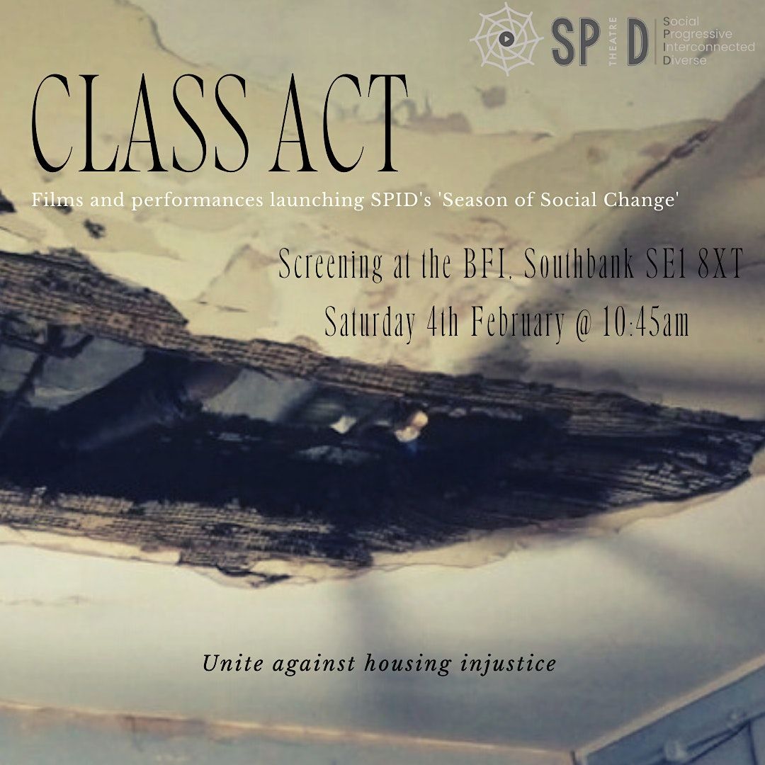SPID Theatre presents the screening of CLASS ACT at the BFI Southbank, BFI Southbank, London, 4 ...