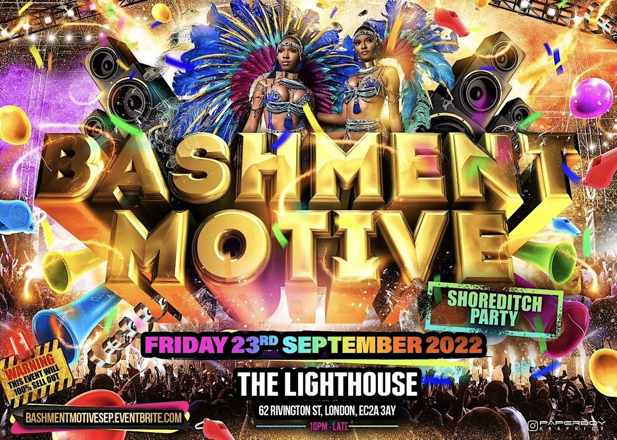Bashment Motive - Shoreditch Party, The Lighthouse Bar and Club, London ...