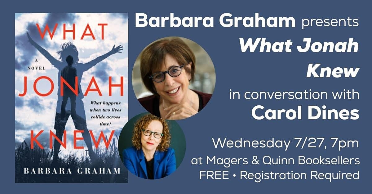 Barbara Graham presents What Jonah Knew, Magers & Quinn Booksellers ...