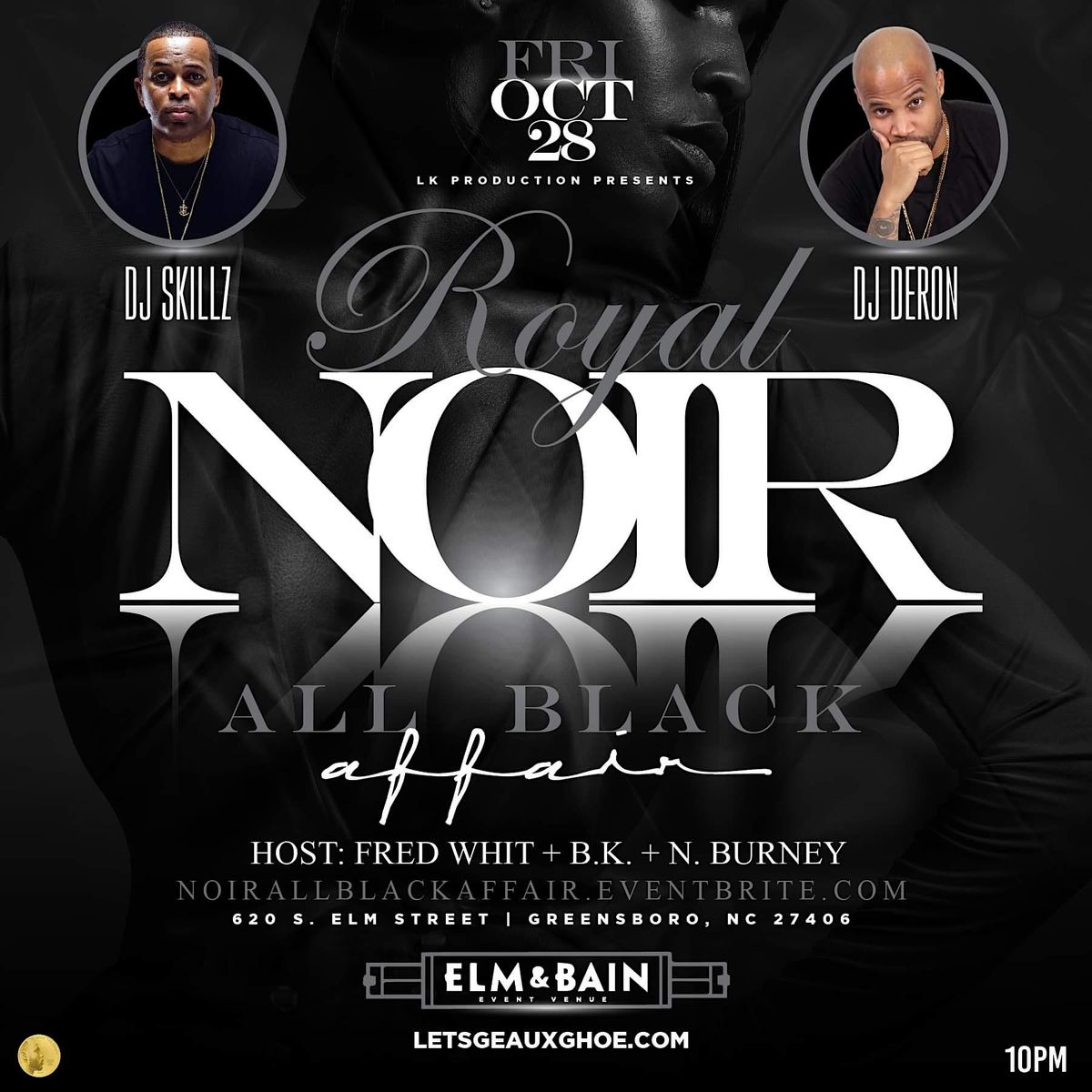 NOIR: "A Royal All Black GHOE Affair" 2022, Elm & Bain, Greensboro, 28 October to 29 October