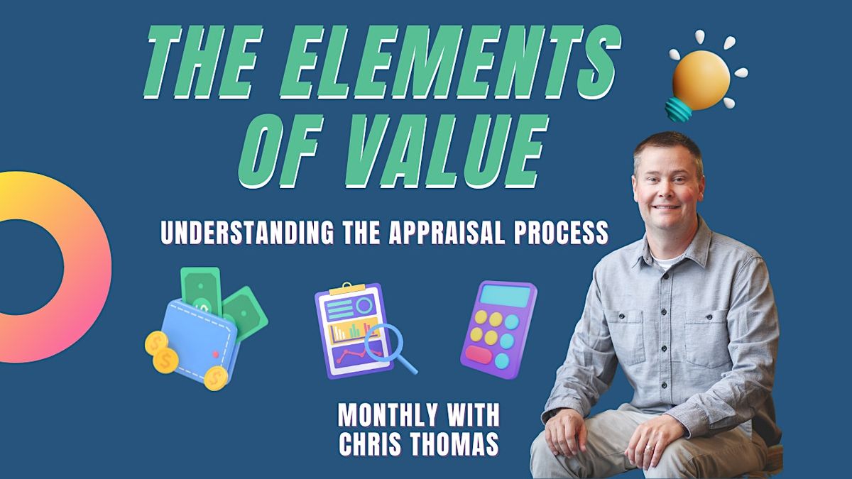 The Elements of Value: Understanding the Appraisal Process, Keller ...