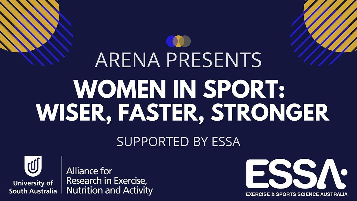 Women in Sport: Wiser, Faster, Stronger, Hawke Building, Adelaide, 1 ...