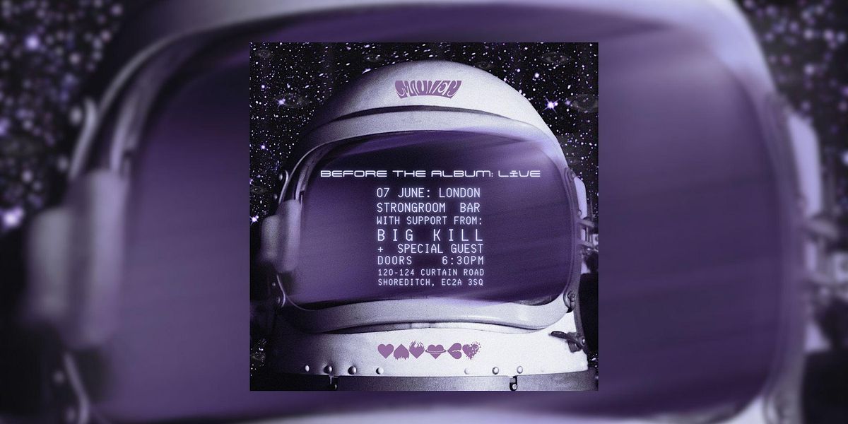 LONDON: Before The Album Live - MAUVEY with support from BIG K*ll ...