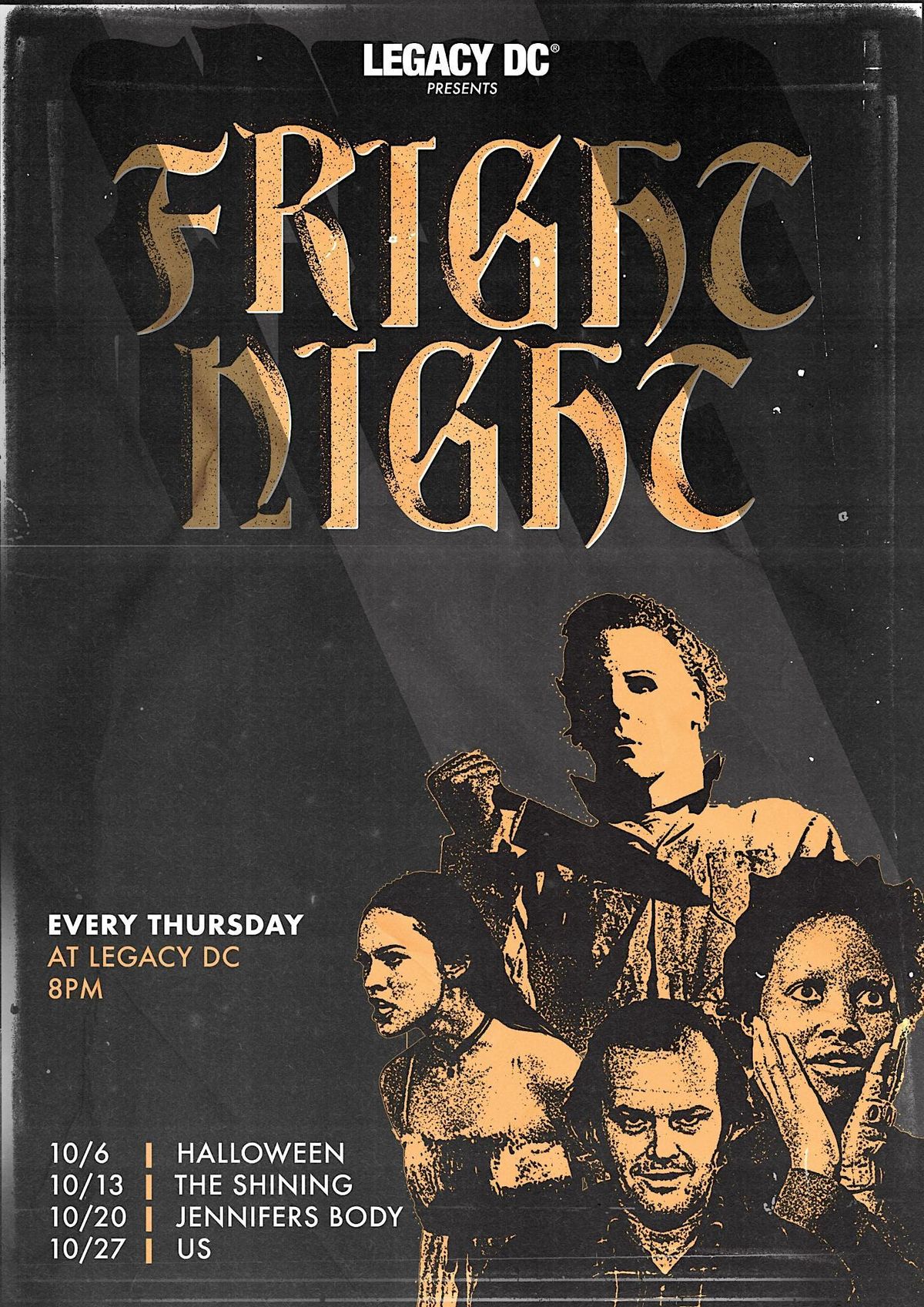 FRIGHT NIGHT SCREENINGS AT LEGACY DC, Legacy DC, Washington, 13 October ...