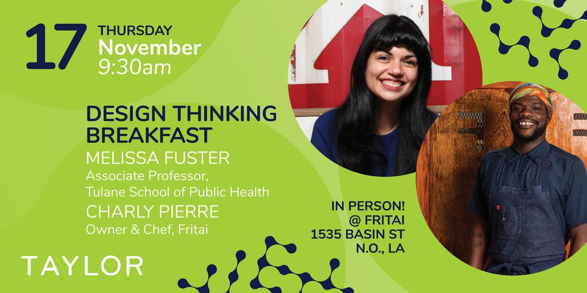 Design Thinking Breakfast with Melissa Fuster and Charly Pierre, Fritai ...