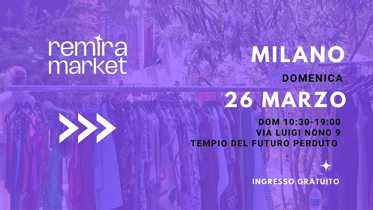 Remira Market 26 Marzo Milano, Via Luigi Nono, 9, Milano, 26 March 2023