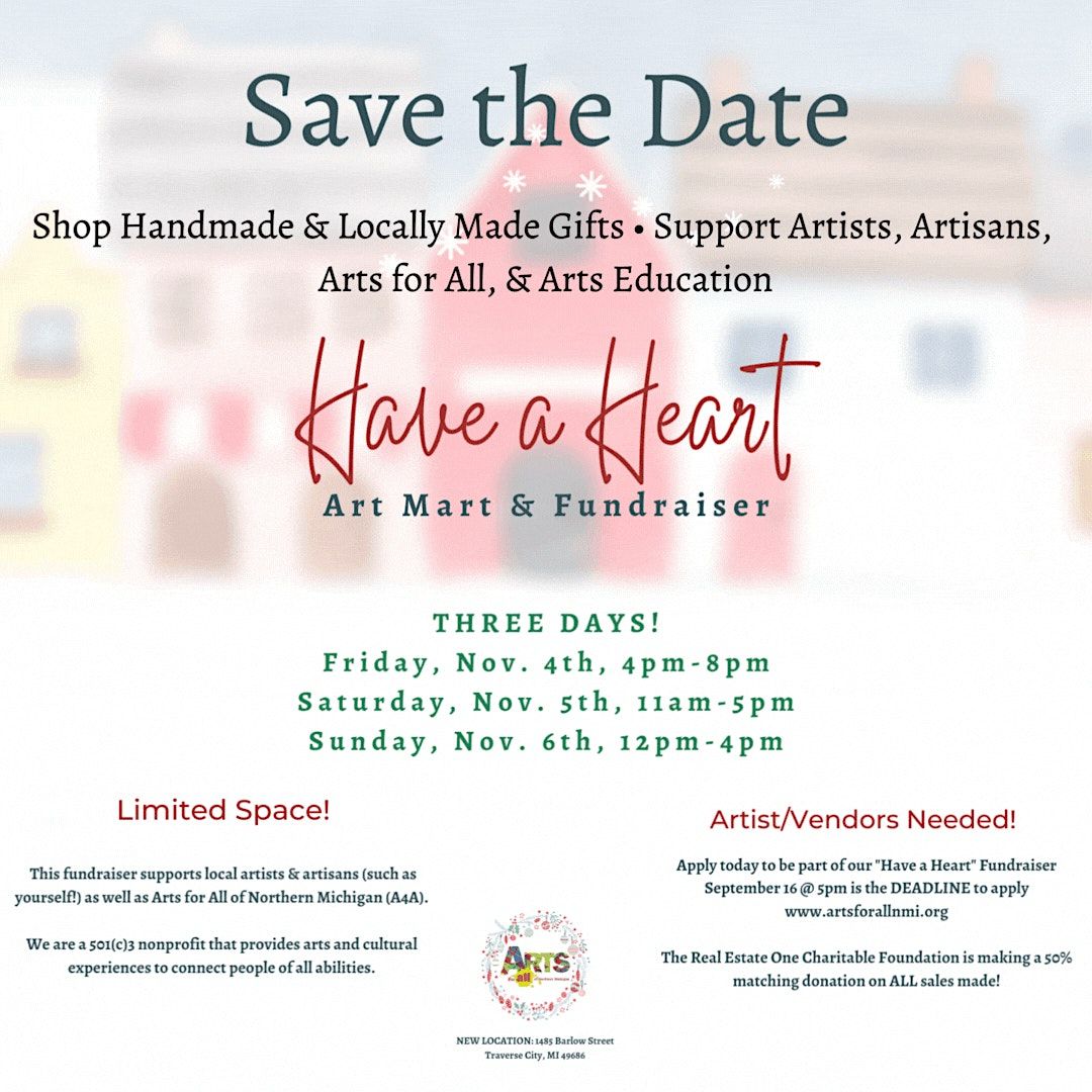 Have A Heart Art Mart - Arts for All of Northern Michigan, 1485 Barlow ...