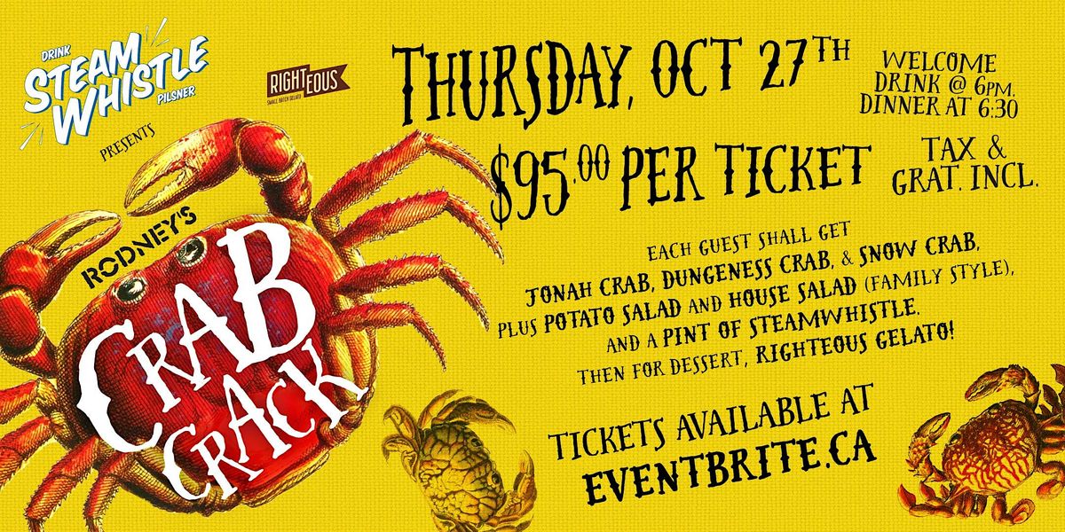 Rodneys Annual Steam Whistle Crab Crack 2022, Rodney's Oyster House ...