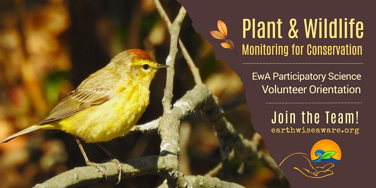 Introduction to Plant & Wildlife Monitoring for Conservation, Long Pond ...