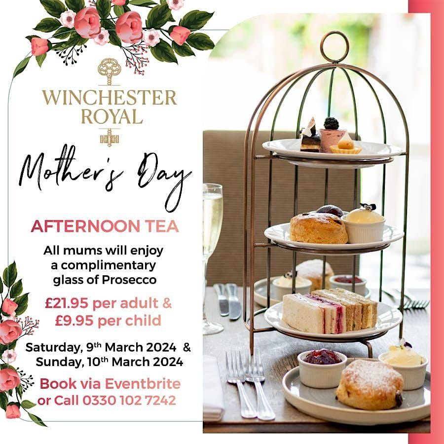 Mothering Sunday Afternoon Tea, Winchester Royal Hotel, 10 March 2024