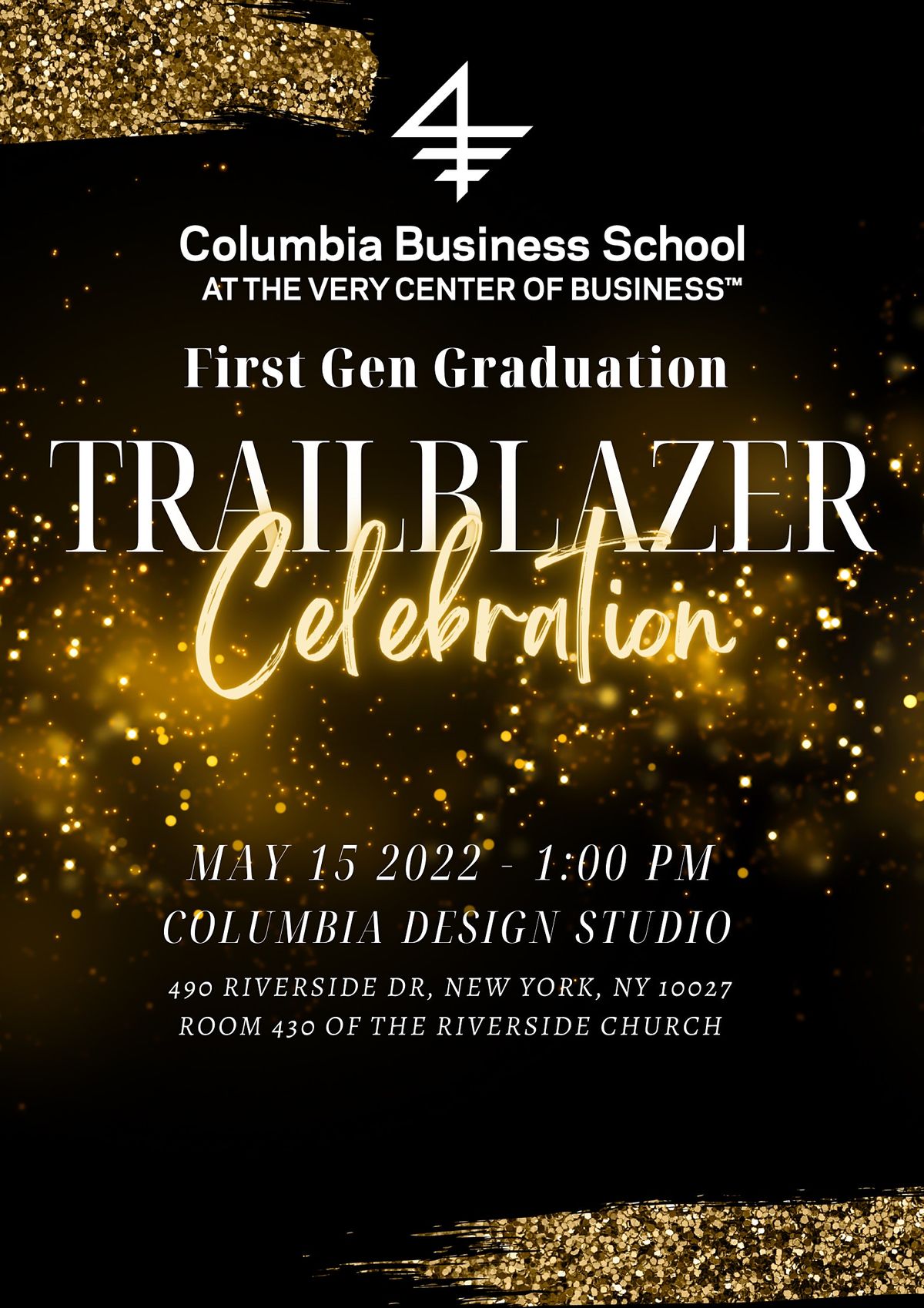 Trailblazer Celebration: CBS First-Gen Graduation, 490 Riverside Dr ...