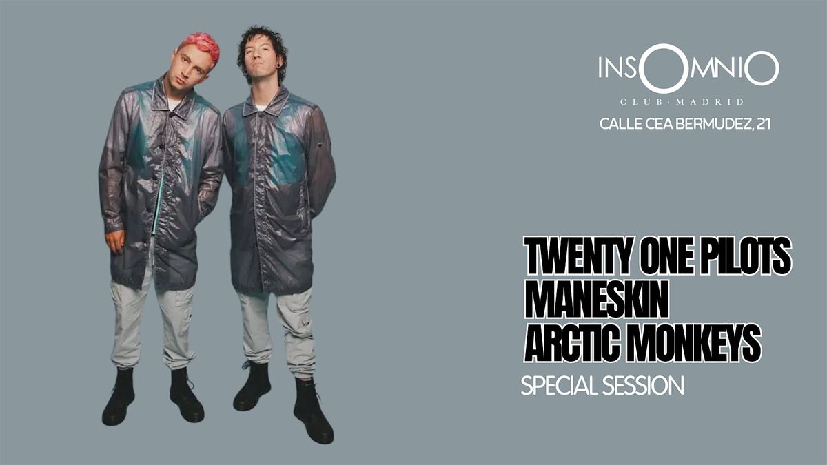 TWENTY ONE PILOTS + MANESKIN + ARCTIC MONKEYS (SPECIAL SESSION ...