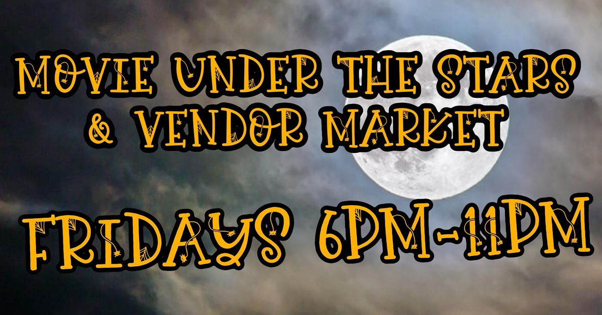 Movie Under the Stars & Vendor Market @ The Stables of Crosby, 211 ...
