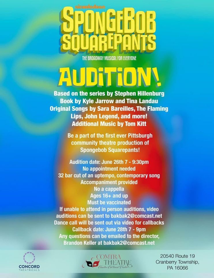 Spongebob Squarepants the Musical Auditions, Comtra Theatre, Cranberry ...