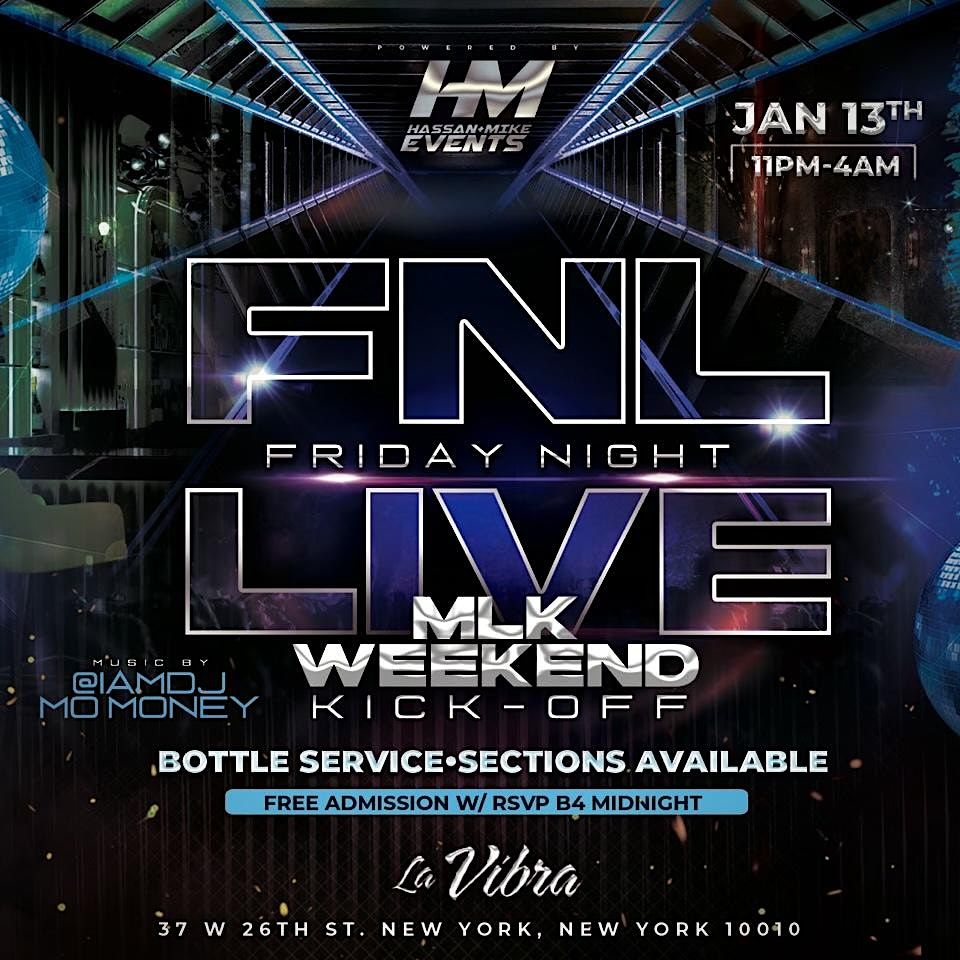 FRIDAY NIGHT LIVE (MLK WEEKEND KICK OFF), La Vibra NYC, New York, 13 ...