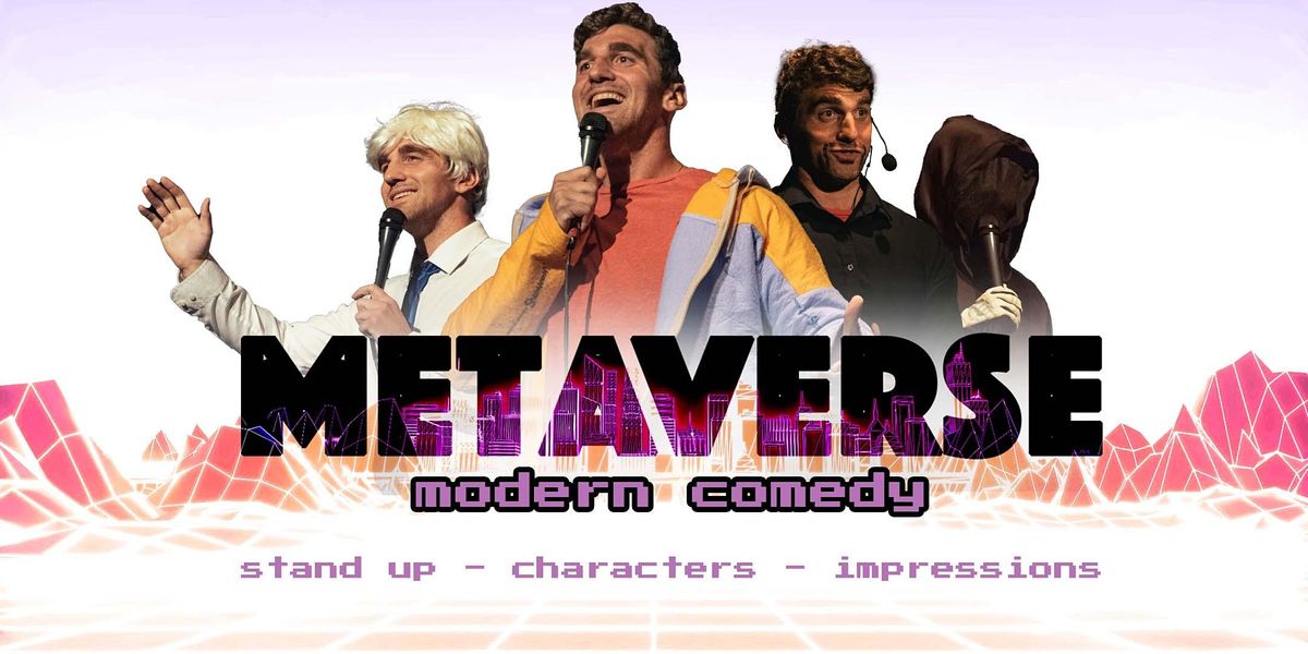 Metaverse: Modern Comedy (w/ Austin Nasso), The Complex Hollywood, Los ...