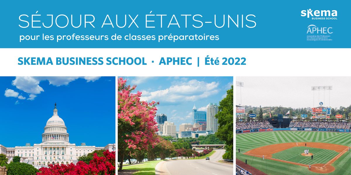 APHEC-SKEMA | Séjour aux U.S.A. pour les professeurs de prépas | Été ...