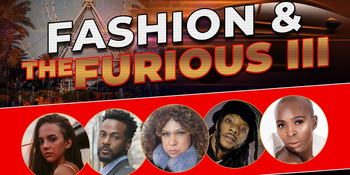 Fashion & the Furious lll Fashion Show, Three Masks INC, Orlando, 6 ...
