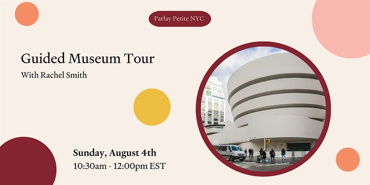 NYC Petite: Guided Museum Tour, Solomon R. Guggenheim Museum, New York ...