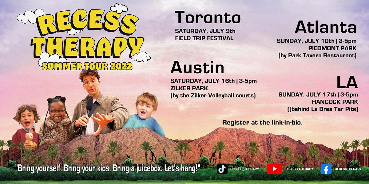 Recess Therapy Summer Tour - Los Angeles, CA, Greater Wilshire ...