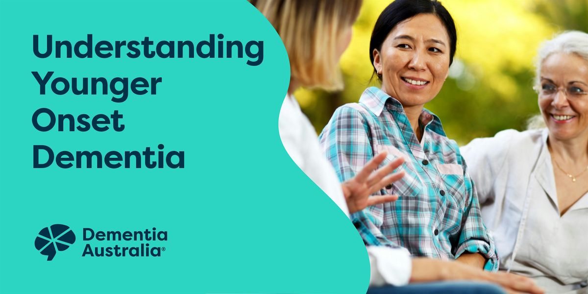 Understanding Younger Onset Dementia - Hawthorn - VIC, 98 Riversdale Rd, Hawthorn, 18 June 2024