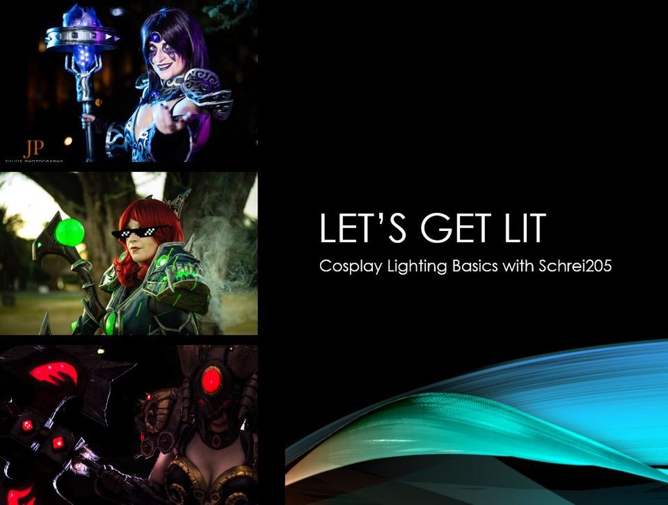 Lets Get Lit - Cosplay Lighting Basics (Saboten Con 2022), Sheraton Phoenix Downtown, 4 ...