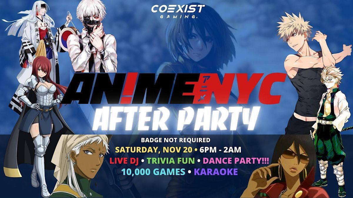 Anime NYC DANCE & TRIVIA GameHouse After Party!, Coexist GameHouse, New ...