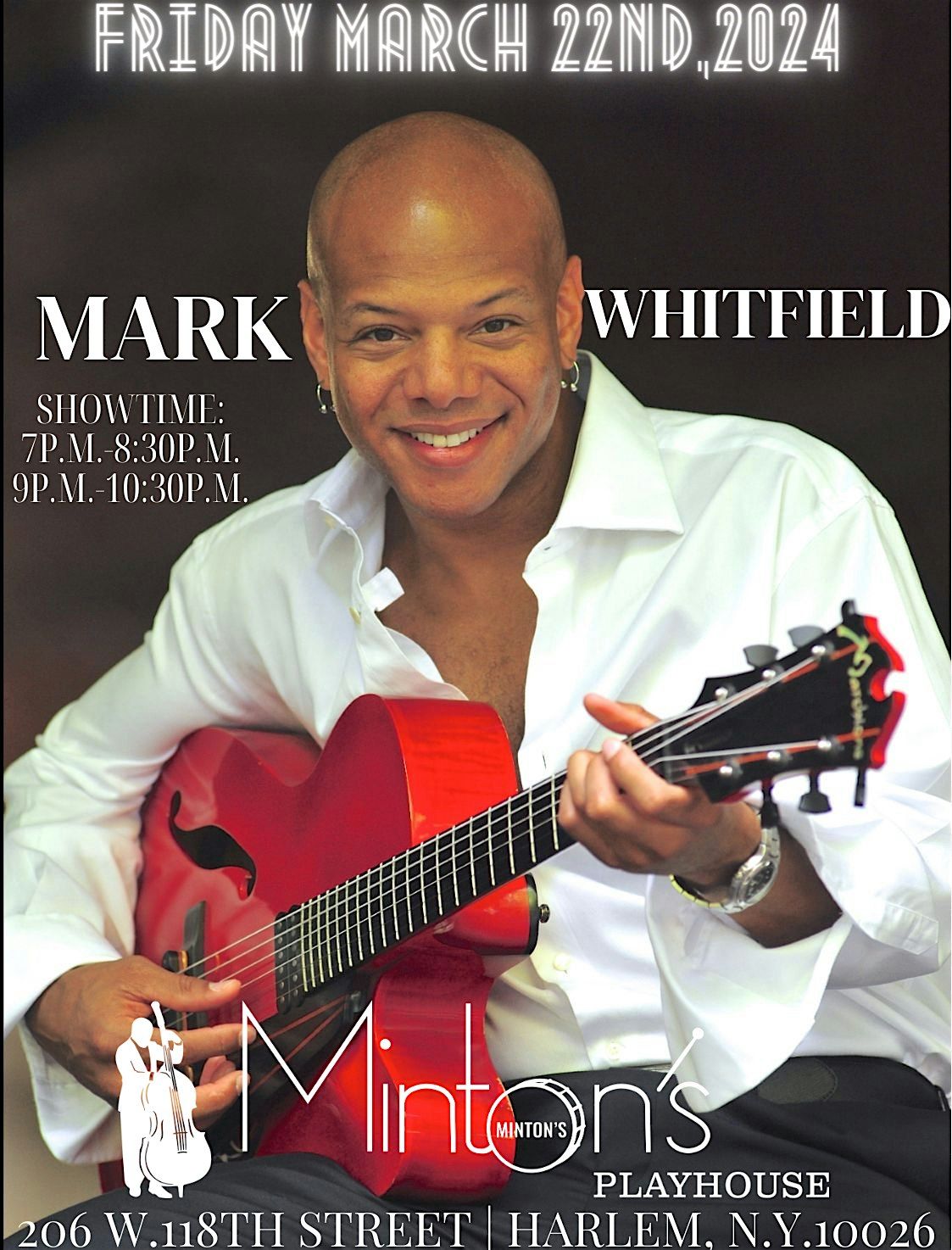 Fri. 03/22: Mark Whitfield at the Legendary Mintons Playhouse Harlem ...