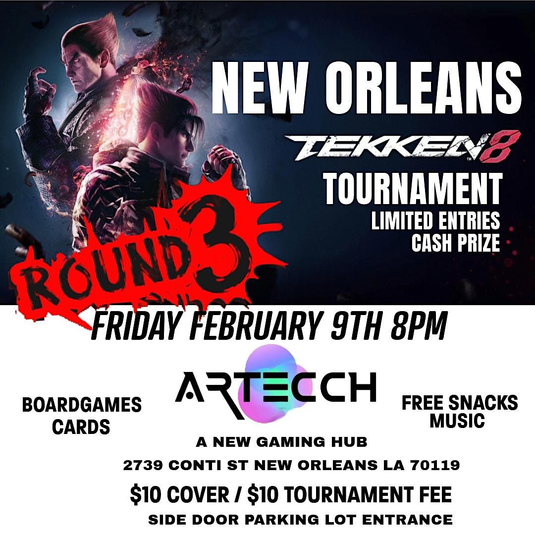 Tekken 8 Tournament: Round 3 - New Orleans, ARTECCH: The Mezzanine, New ...